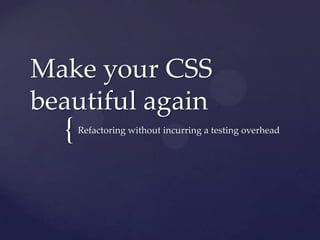 Make your CSS beautiful again | PPT