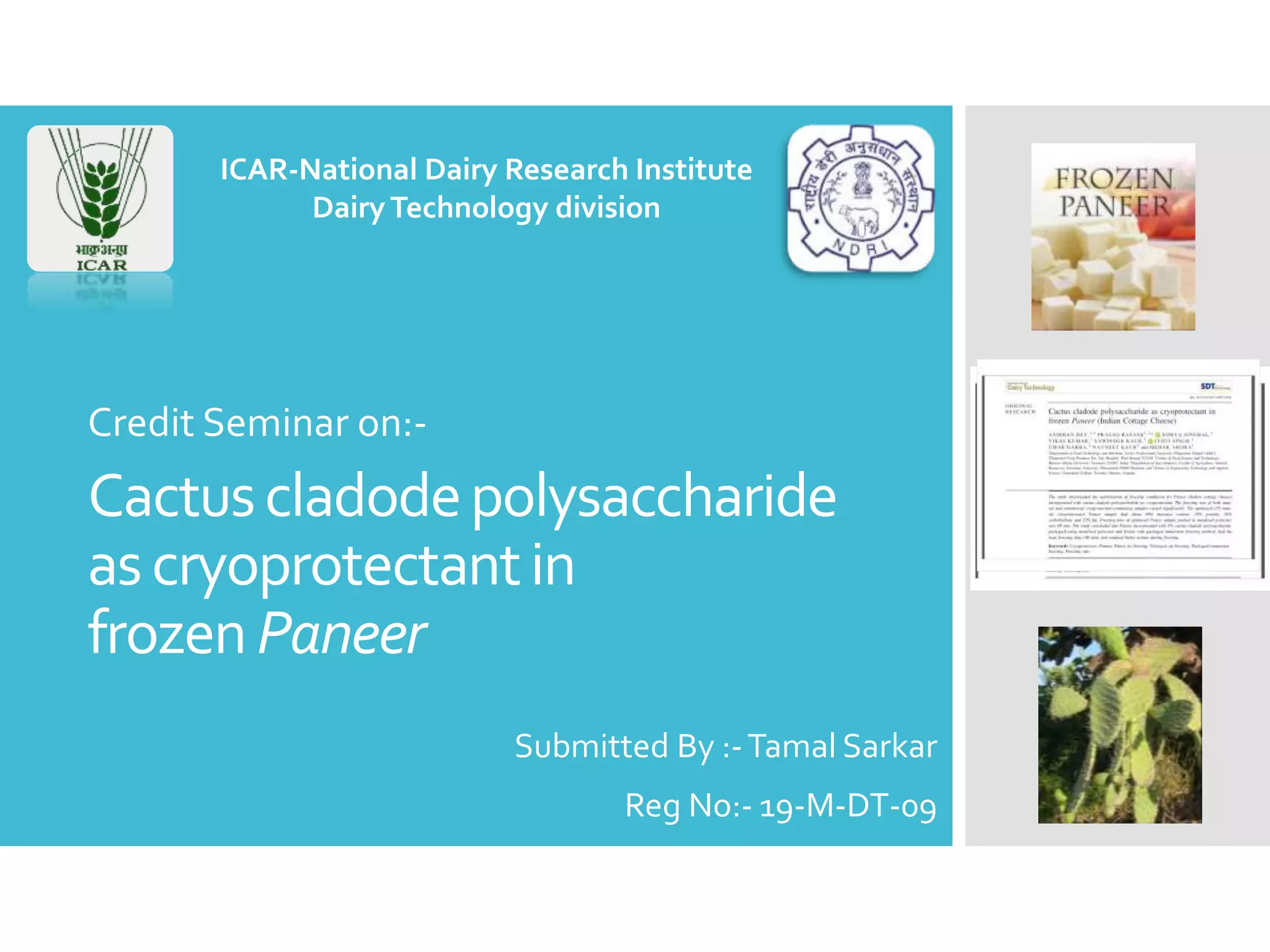 Cactus cladode polysaccharide as cryoprotectant in main | PPTX