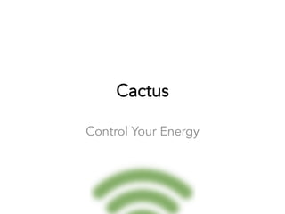 Cactus - Control Your Energy with a smart power strip | PDF ...