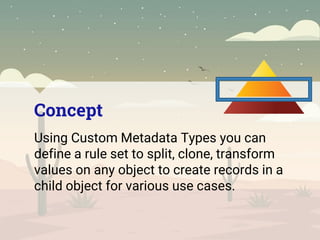 Rules-based Record Generation with Custom Metadata Types | PPT