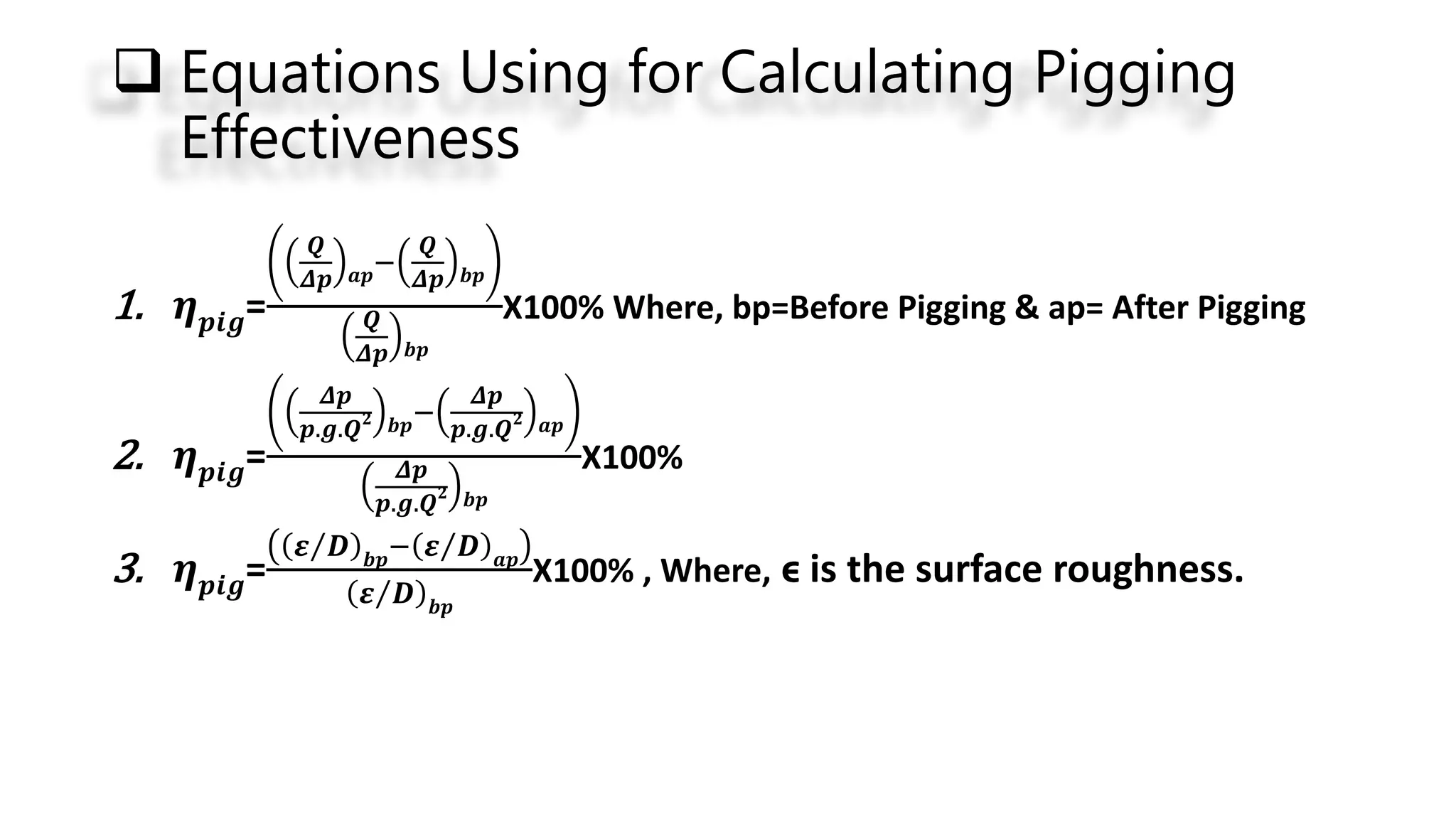 Caculation of pigging effectiveness | PPTX
