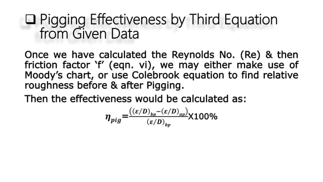 Caculation of pigging effectiveness | PPTX