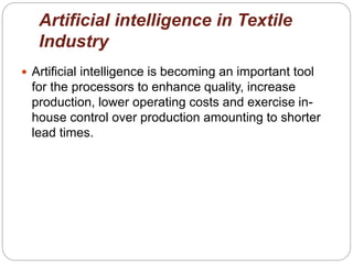Artificial intelligence in Textile Industry | PPTX
