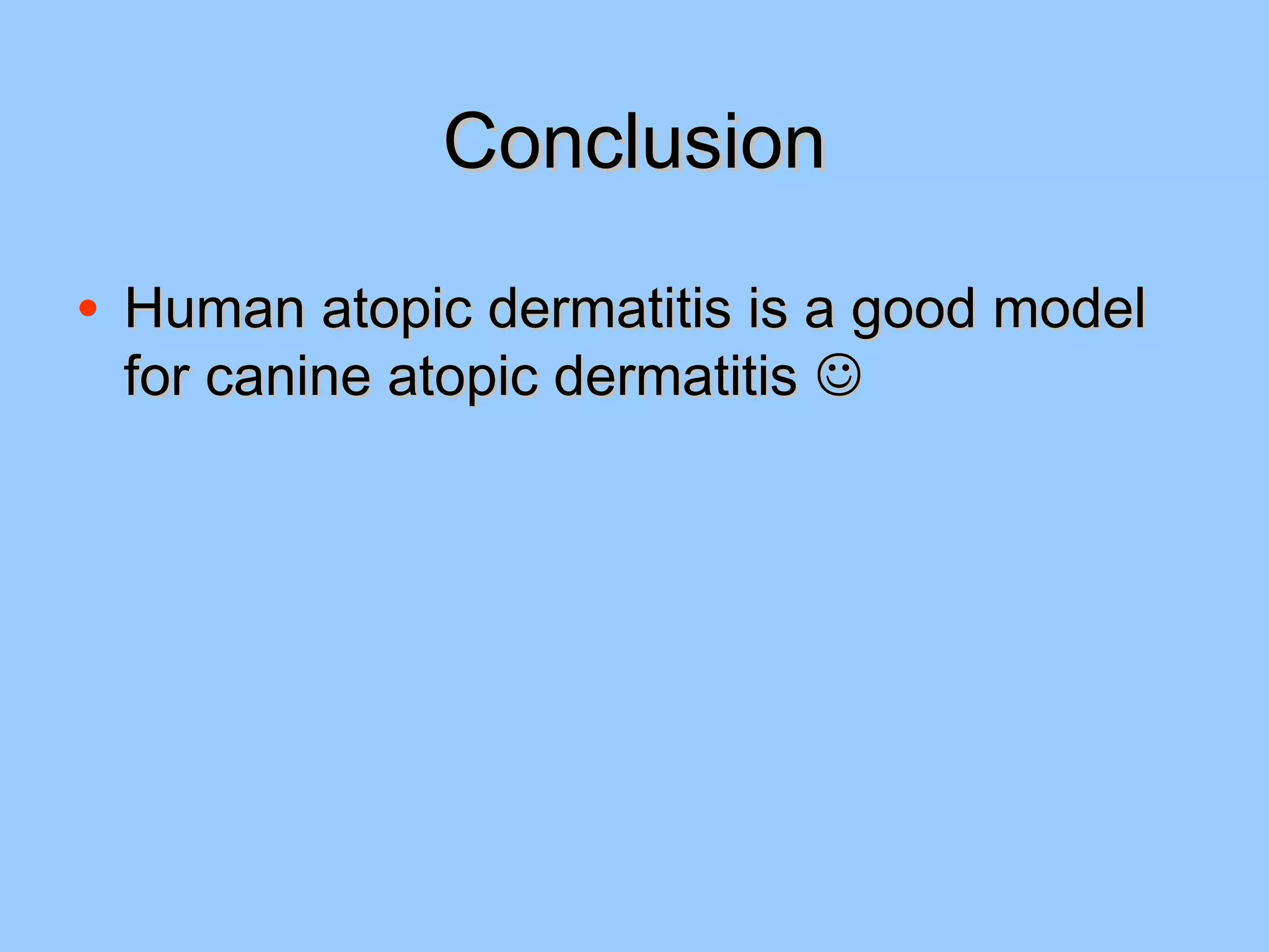 Human & canine atopic dermatitis: Similarities and differences | PPT