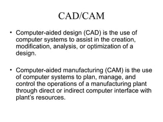 Computer Aided Design and Computer Aided Manufacturing ppt | PPT