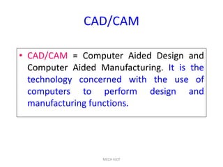 Learn about cad and cam for engineering study | PDF