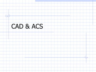 CAD+And+ACS | PPT