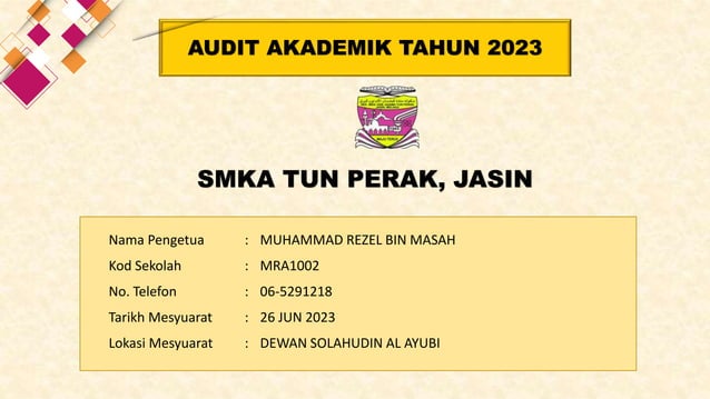 Cadangan Tapak Audit Akademik SPM JPNMelaka- Tun Perak (3).pptx