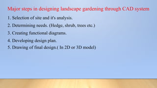 CAD Applications in Landscaping & Garden.pptx