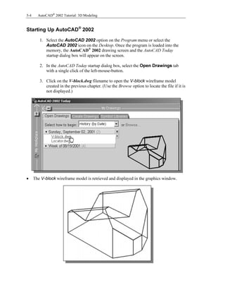 autocad 2002 tutorial 3d modeling | PDF | 3-D Graphics | Computer Software and Applications