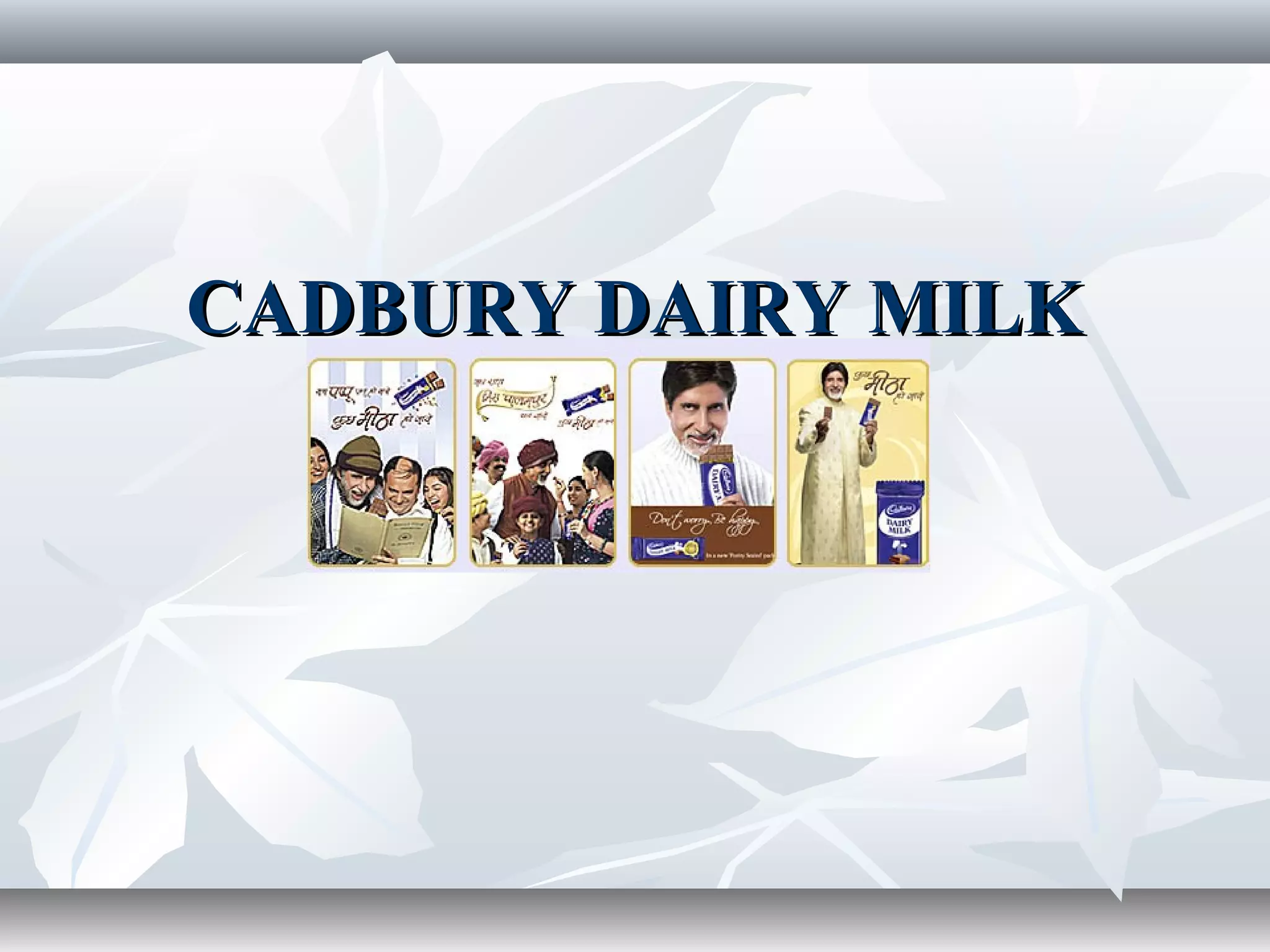 Cadbury dairy milk | PPT