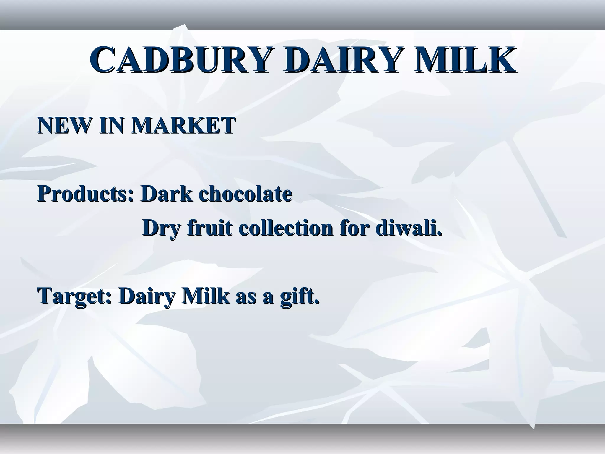 Cadbury dairy milk | PPT