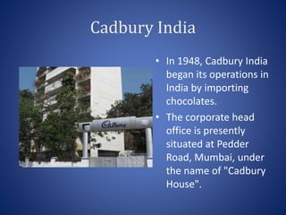 Cadbury India- An overview | PPTX