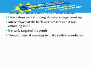 Cadbury chocolate advertisement study(focusing perk) | PPTX