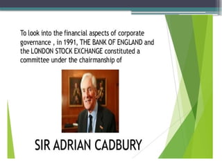 Cadbury Report under corporate governance | PPTX