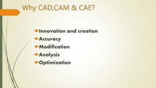 Introdution to CAD,CAM & CAE | PPTX | Civil Engineering Industry ...