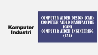 computer aided design manufacture and engineering | PPT