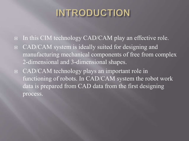 CAD/CAM ppt | PPTX | 3-D Graphics | Computer Software and Applications