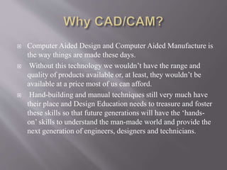CAD/CAM ppt | PPTX | 3-D Graphics | Computer Software and Applications