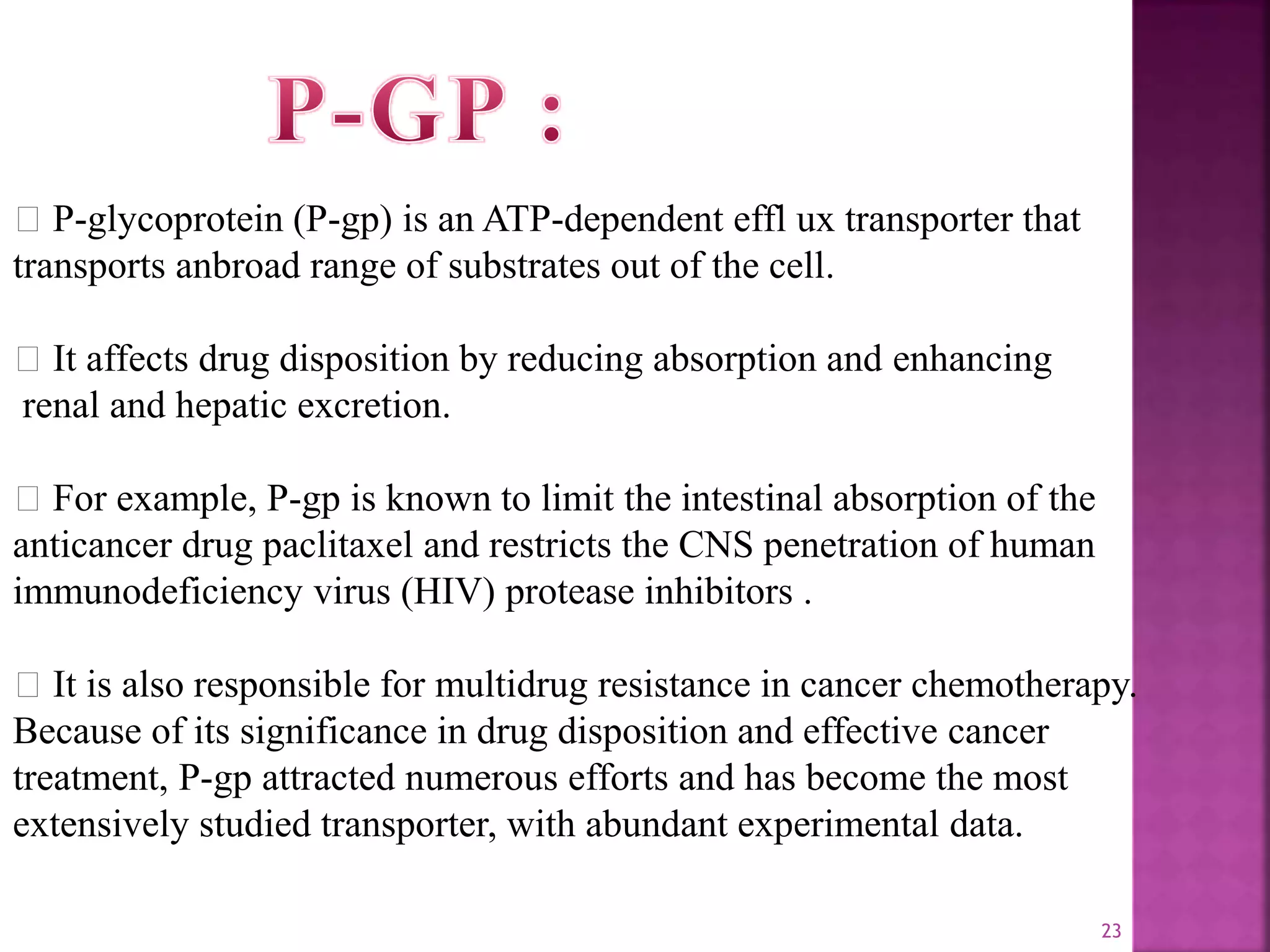 Drug Distribution ,Drug Excretion, Active Transport; P–gp, BCRP ...