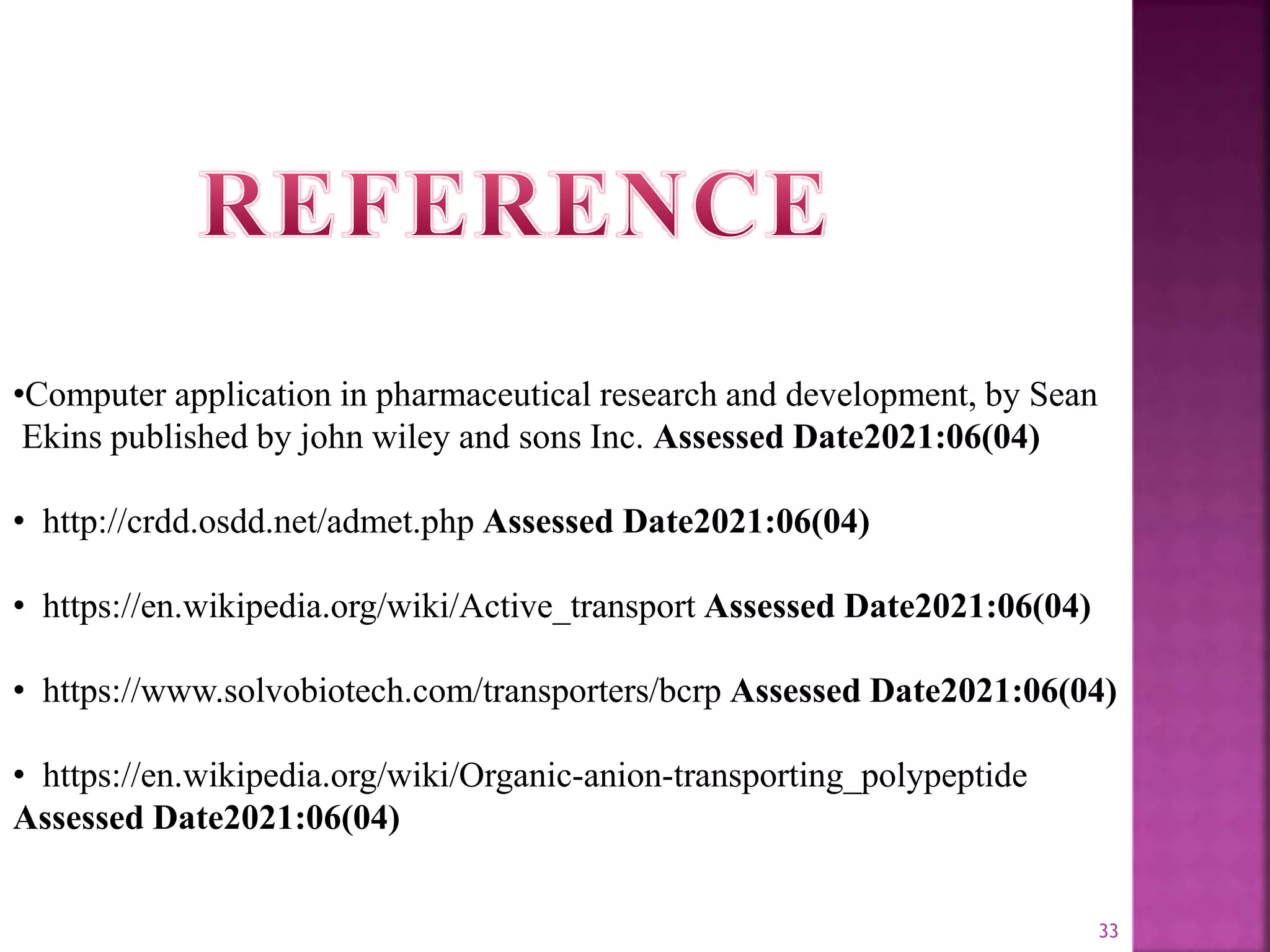 Drug Distribution ,Drug Excretion, Active Transport; P–gp, BCRP ...