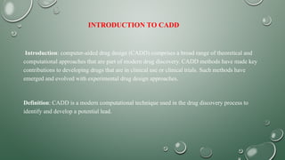 CADD and molecular docking overview.pptx