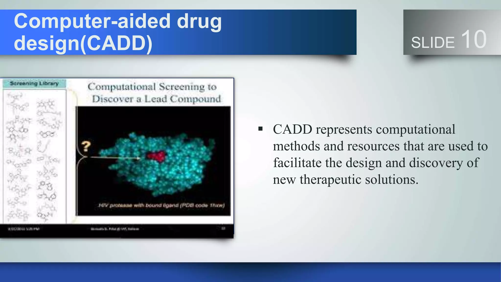 Computer aided drug design(CADD) | PPTX