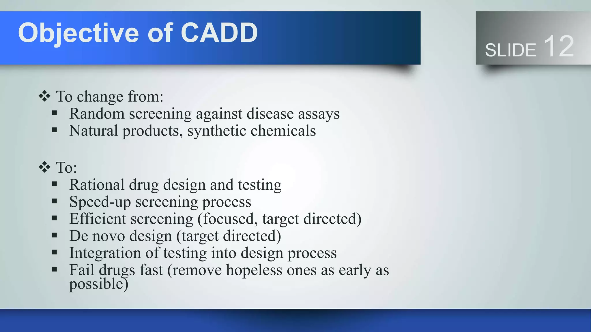Computer aided drug design(CADD) | PPTX