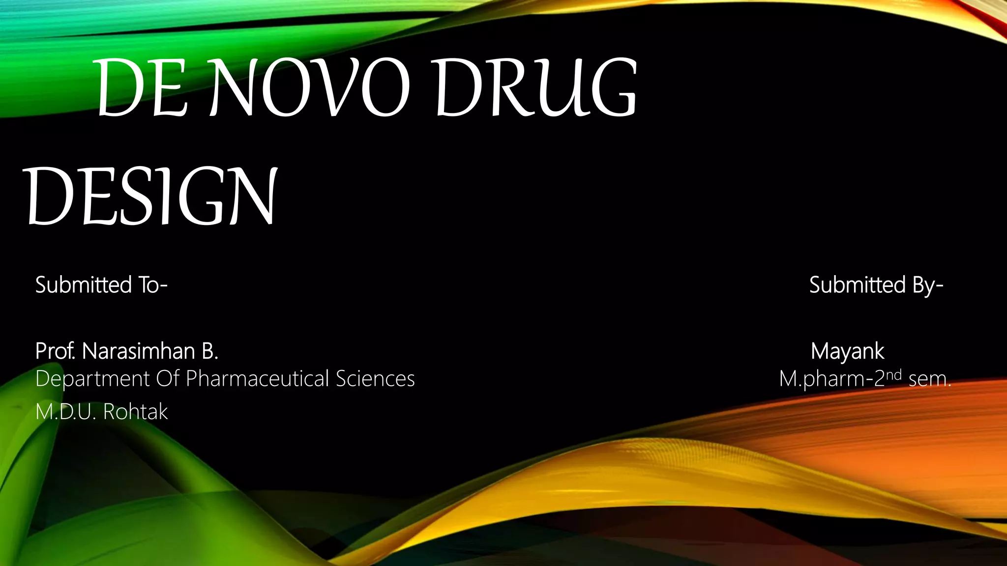 De Novo Drug Design | PPTX