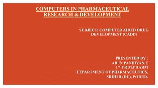COMPUTERS IN PHARMACEUTICAL DEVELOPMENT | PPTX
