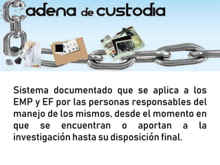 Cadena De Custodia Ppt