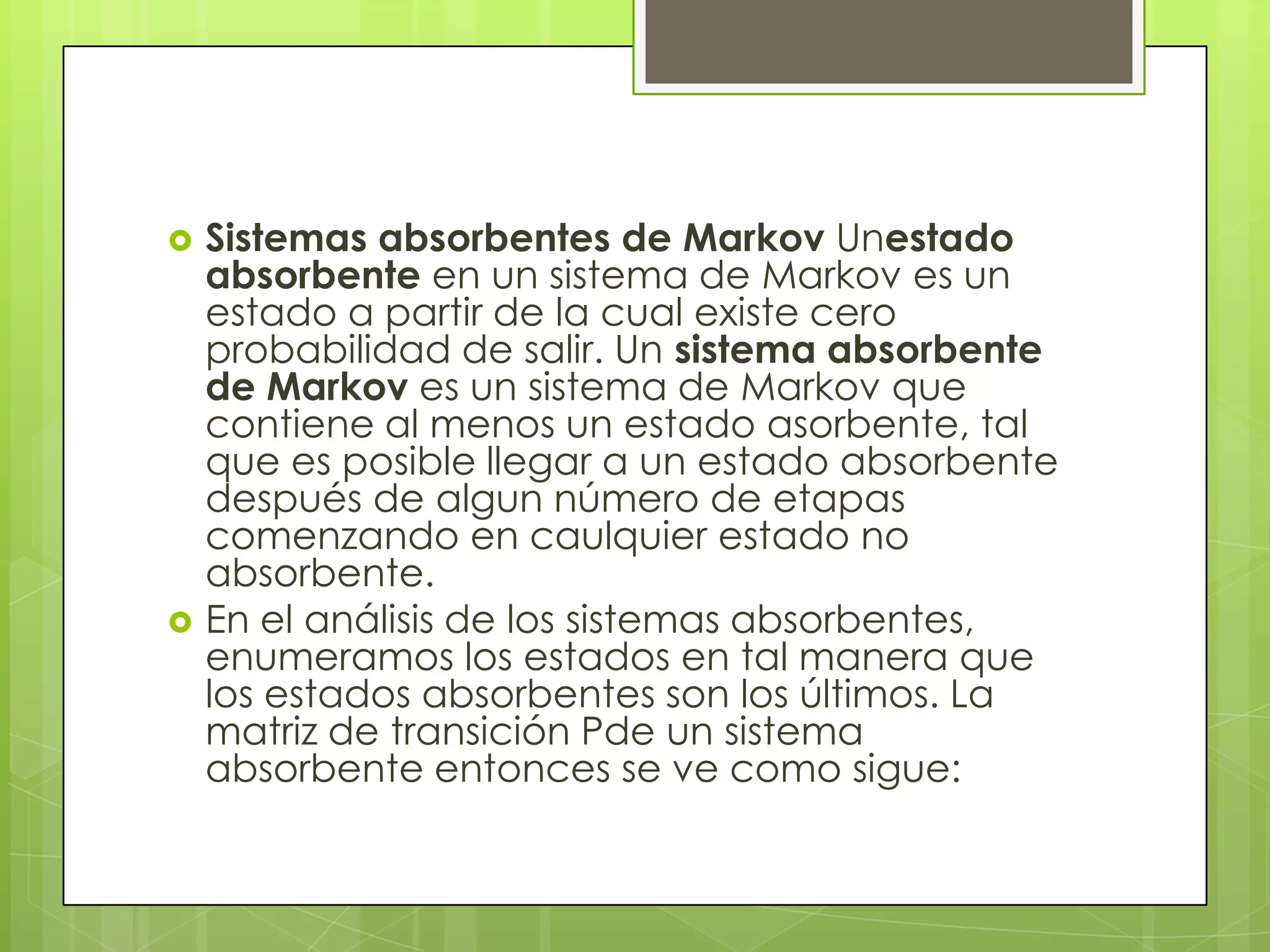 Cadenas de markov con estados absorbentes | PPTX
