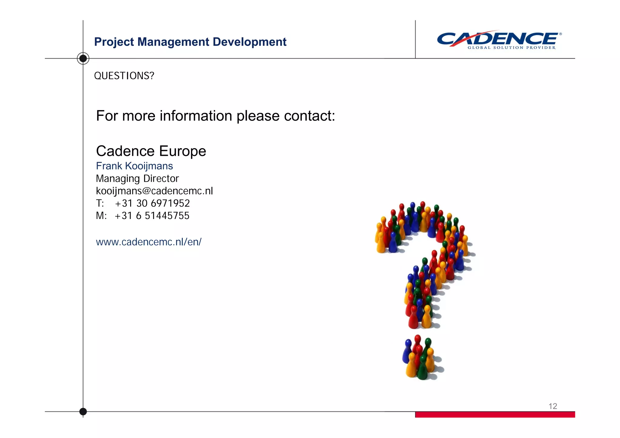 Cadence Presentation Eng 2011 | PPT