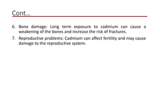 CADMIUM.pptxTEXTBOOK ON PHYSICAL CHEMISTRY AND MINERALOGY OF SOILS | PPTX