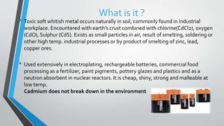 Cadmium toxicity abhi | PPTX