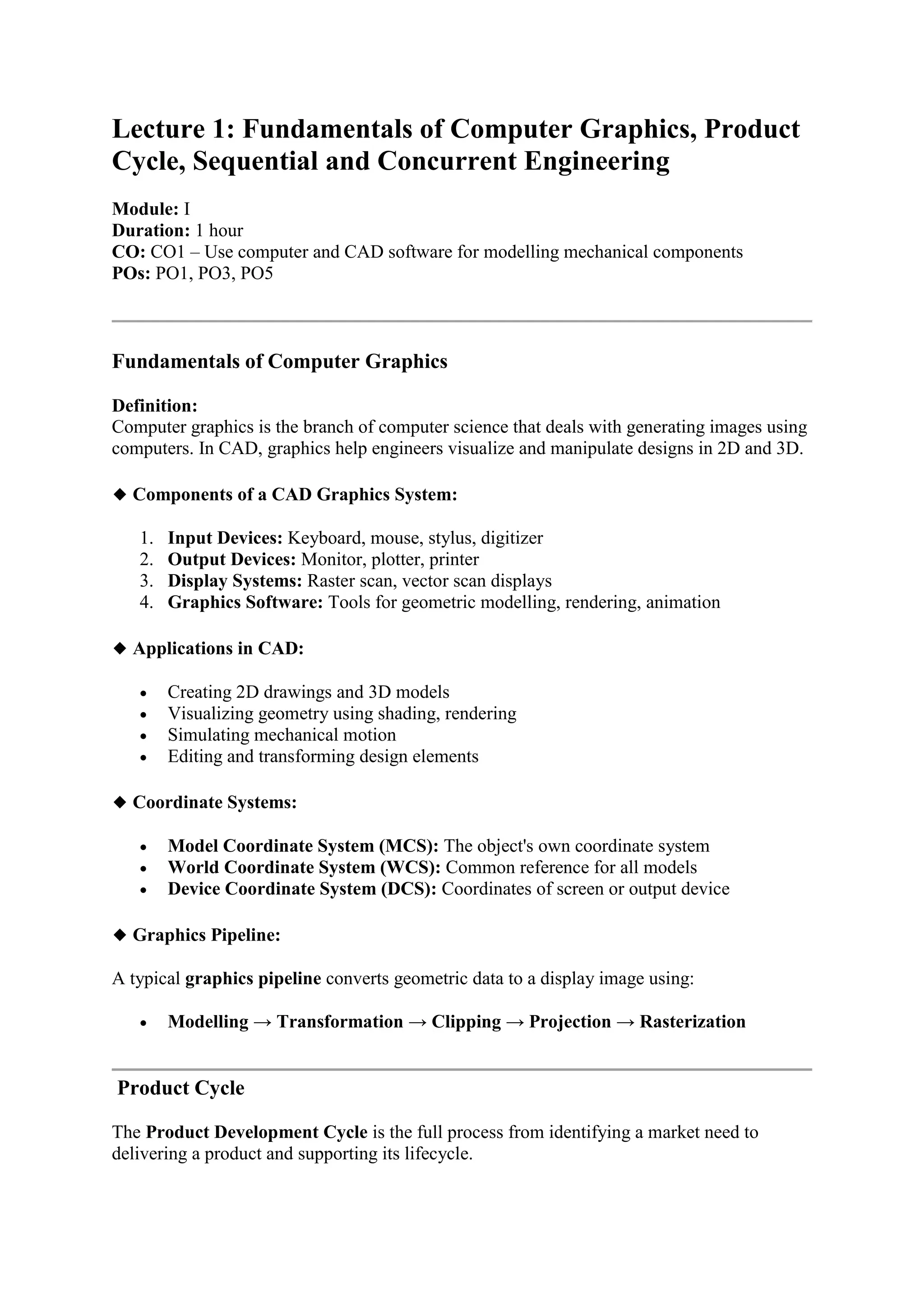 Module- I (CO-I) Fundamentals of Computer Graphics- Product cycle, sequential and concurrent ...