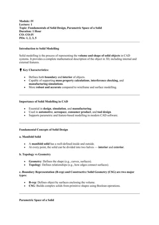 Module- IV (CO-IV) Fundamental of solid design, parametric space of a solid, surface and curves ...
