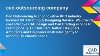 Cad outsourcing.ppt