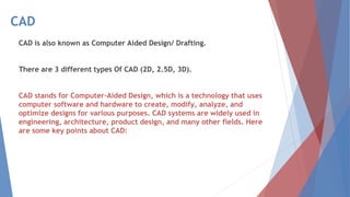 CAD PPT computer aided design for engineering | PPTX