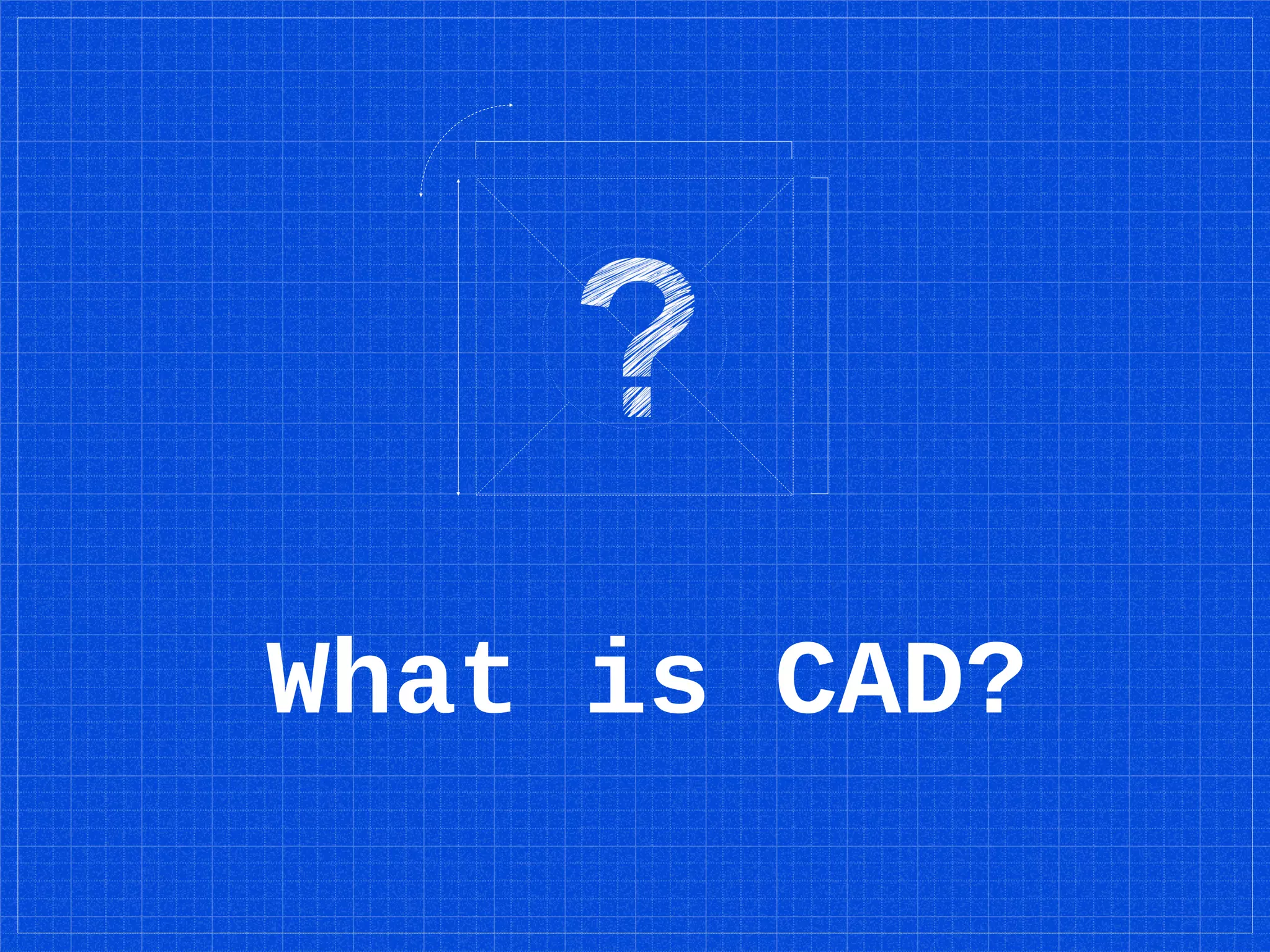 Introduction to CAD and CAD software | PPTX
