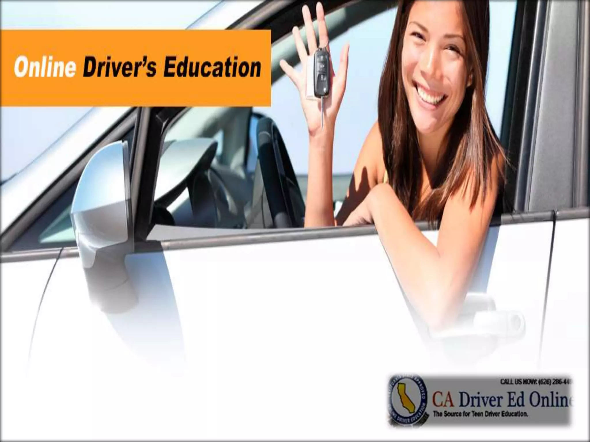 Ca driver ed online | PPTX