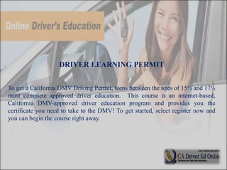 Ca driver ed online | PPTX
