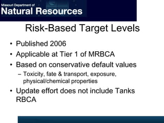 Missouri Risk-Based Corrective Action Update of Target Risk-Based Levels, by Chris Cady, PhD ...