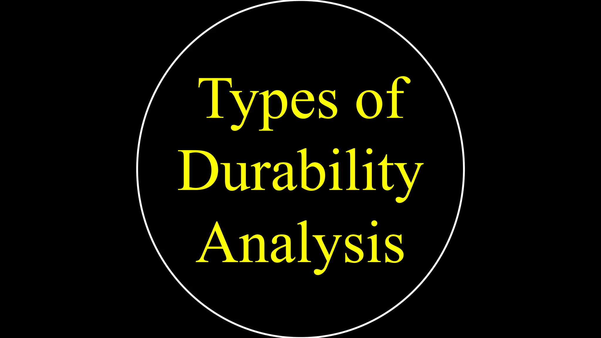 Application of CAE: DURABILITY ANALYSIS.pptx