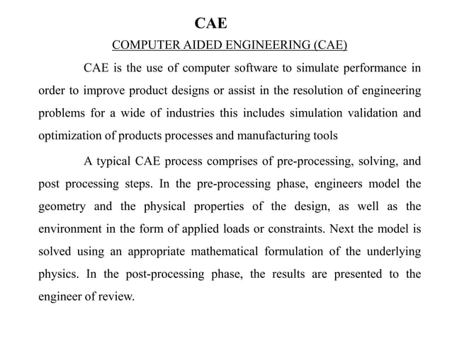 COMPUTER AIDED ENGINEERING - INTRODUCTION | PPTX | Physics | Science