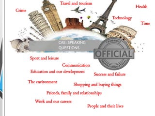 CAE-SPEAKING-practice of questions .pptx