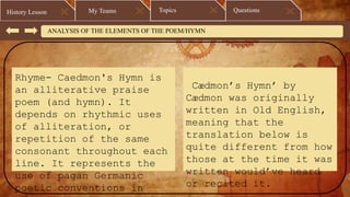 CAEDMON'S HYMN CAEDMON HYMN POWERPOINT GRADE 9 .pptx