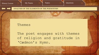 CAEDMON'S HYMN CAEDMON HYMN POWERPOINT GRADE 9 .pptx
