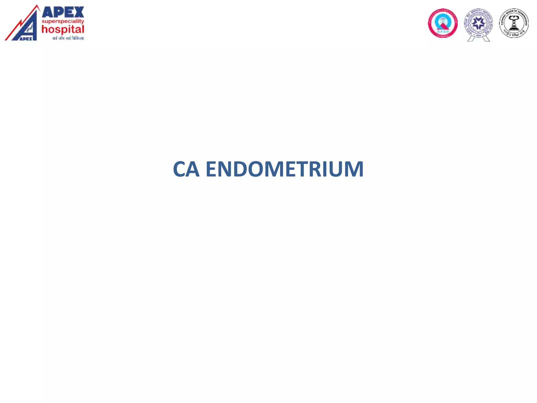 Ca endometrium for gynaecologists | PPTX