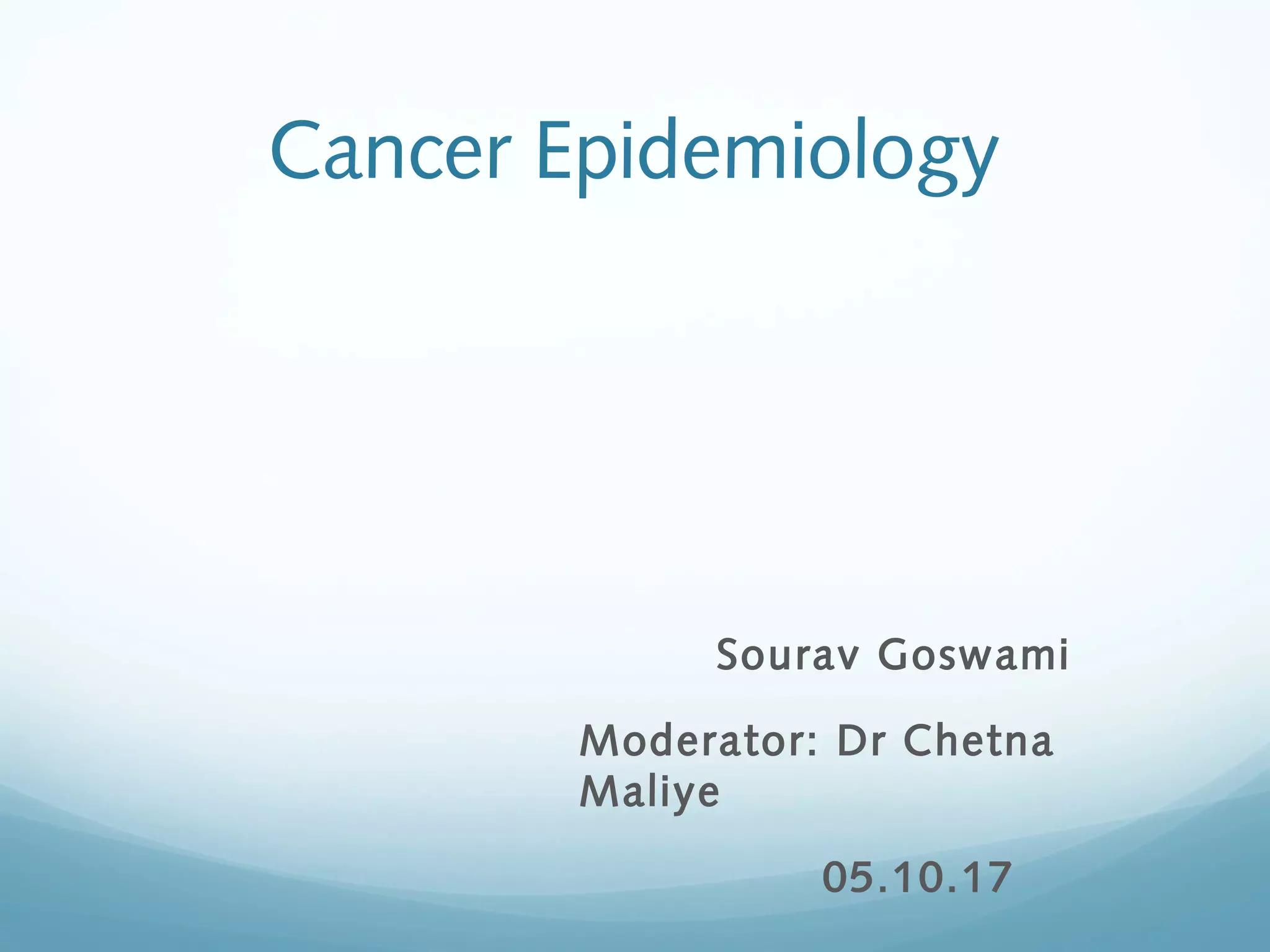 Epidemiology of Cancer | PPT
